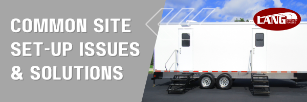 Common Site Set-Up Issues and Solutions for Restroom Trailer Rental ...